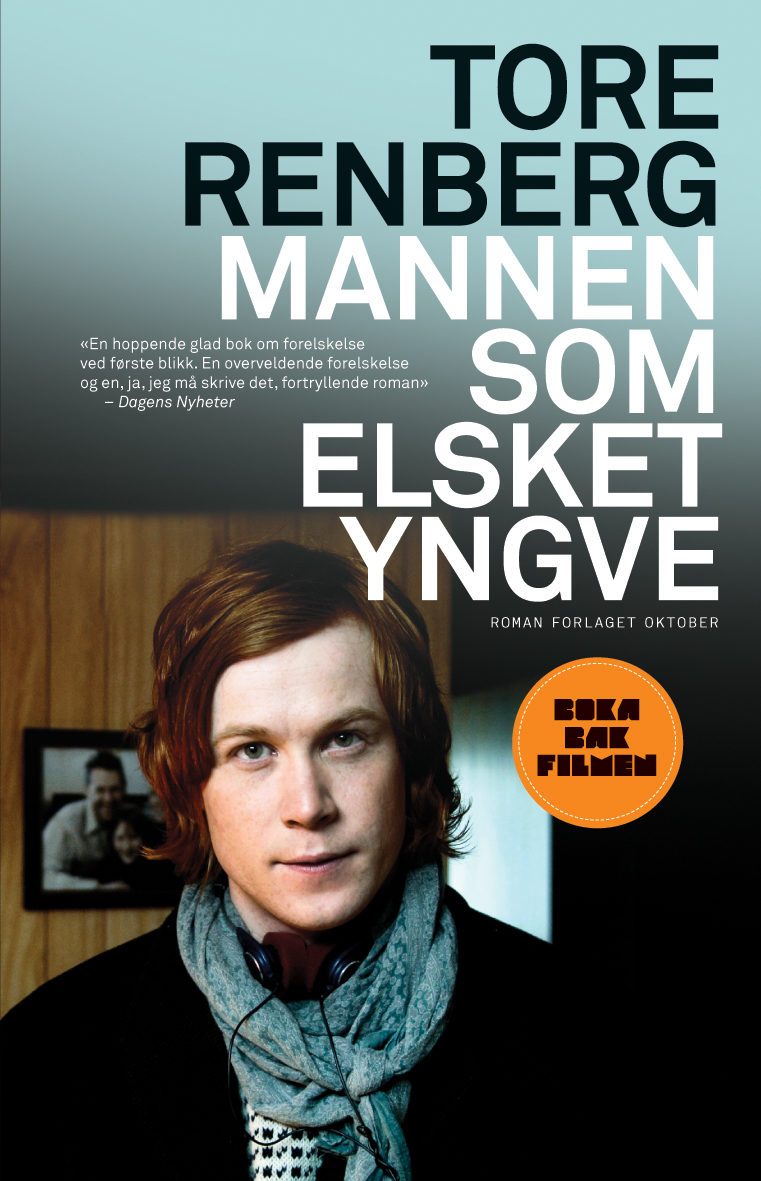 The Man Who Loved Yngve - Oslo Literary Agency