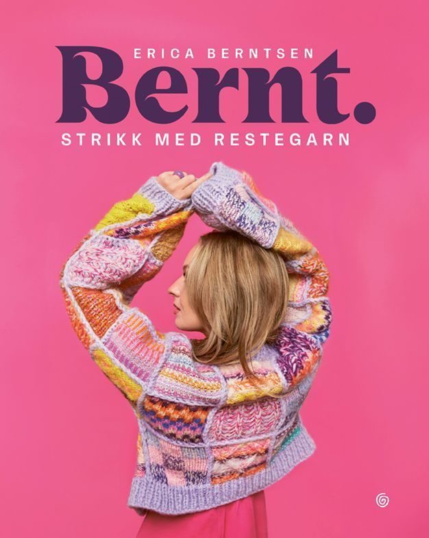 Bernt. Knit With Scrap Yarn - Oslo Literary Agency