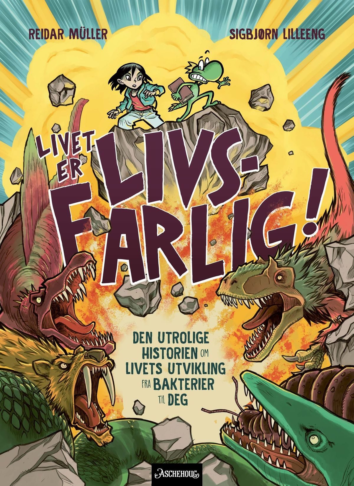 Life is Dangerous! The Amazing Story of the Evolution of Life - from ...